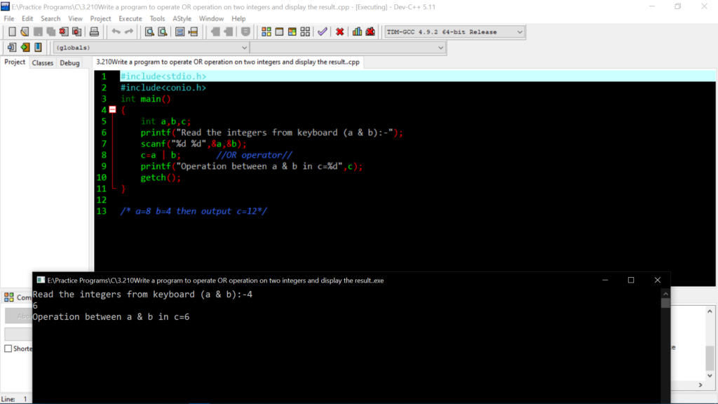 Write A Program To Operate Or Operation On Two Integers And Display The