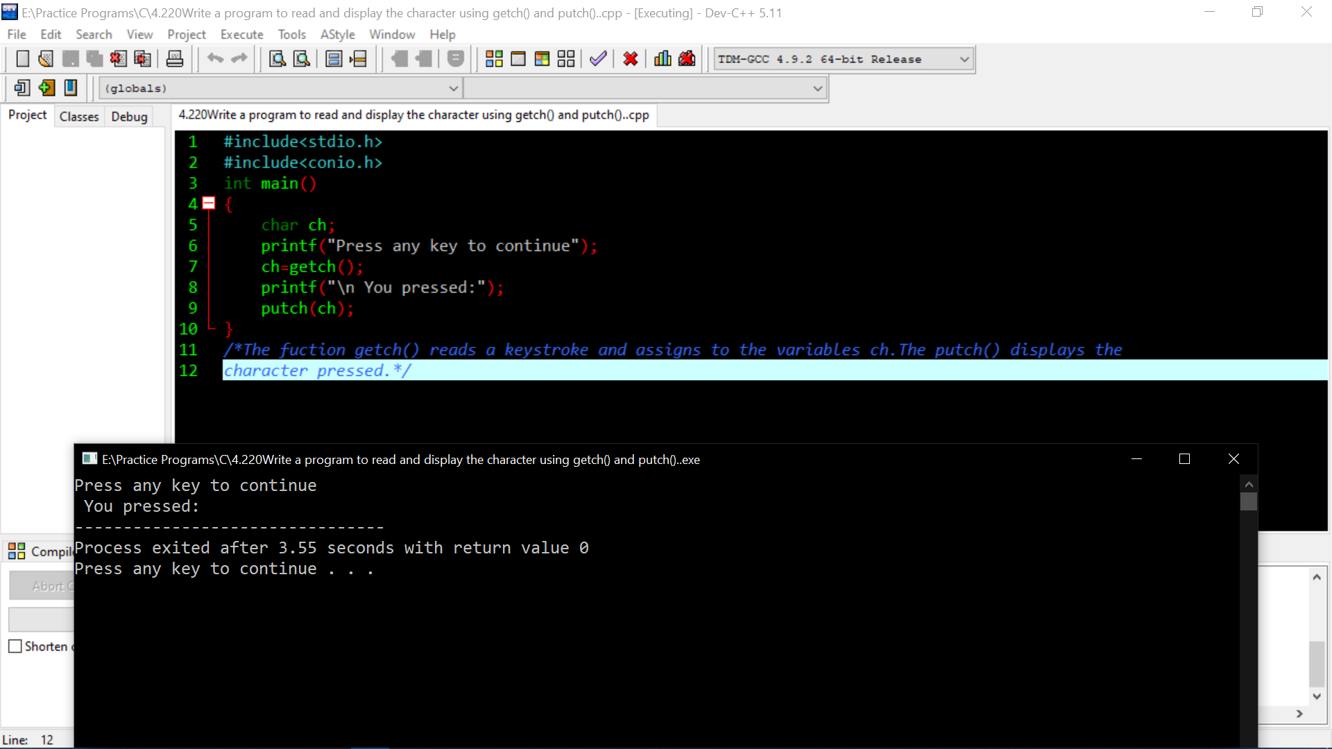 Write A Program To Read And Display The Character Using Getch And Putch